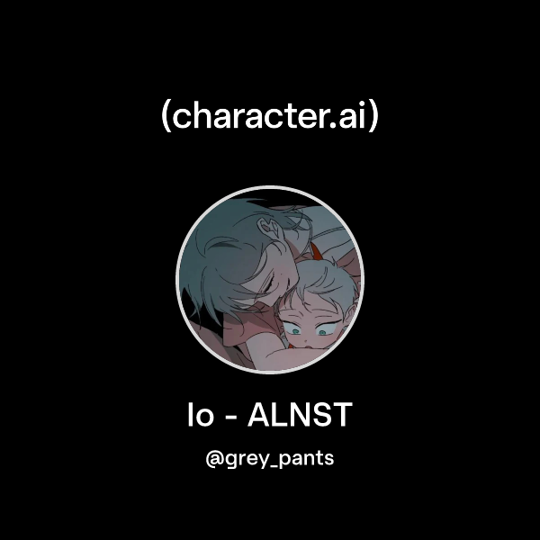 Chat with Io - ALNST | character.ai | AI Chat, Reimagined–Your Words ...