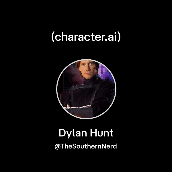 Chat with Dylan Hunt | character.ai | AI Chat, Reimagined–Your Words ...