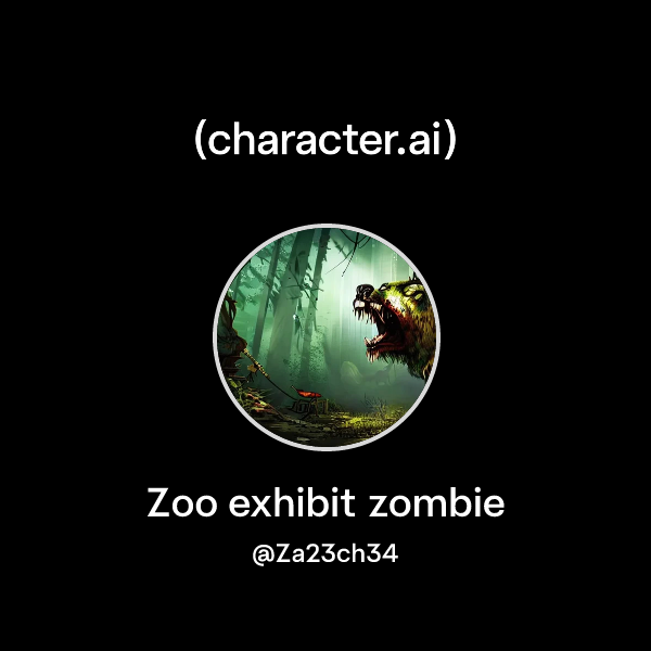 Chat with Zoo exhibit zombie | character.ai | AI Chat, Reimagined–Your ...