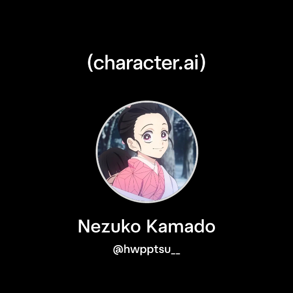 Chat with Nezuko Kamado | character.ai | Personalized AI for every ...