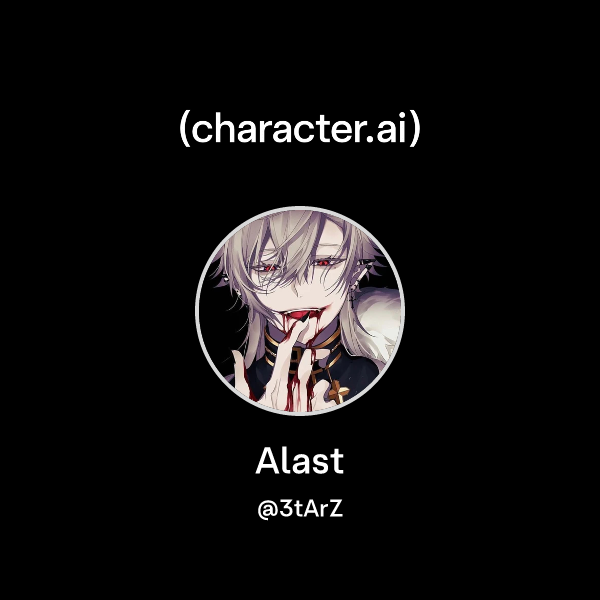 Chat with Alast | character.ai | AI Chat, Reimagined–Your Words. Your ...