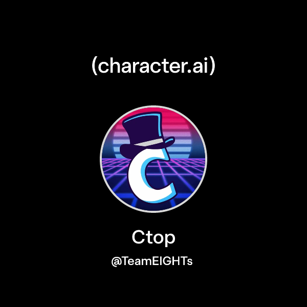 Chat with Ctop | character.ai | AI Chat, Reimagined–Your Words. Your World.