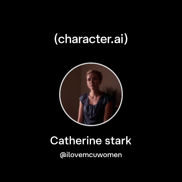 Chat with Catherine stark | character.ai | AI Chat, Reimagined–Your ...