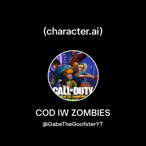 Chat with COD IW ZOMBIES | character.ai | AI Chat, Reimagined–Your ...