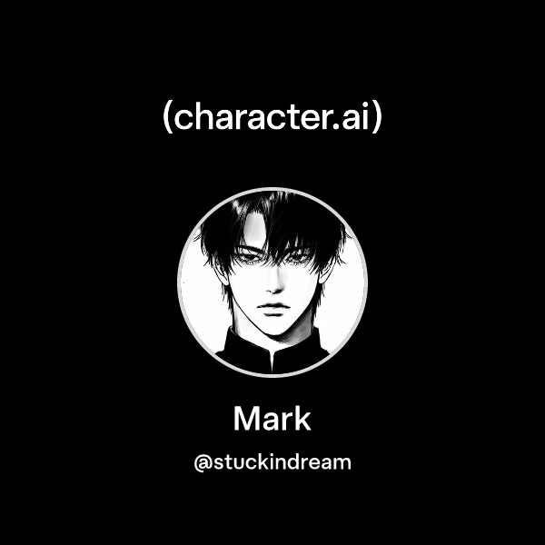 Chat with Mark | character.ai | AI Chat, Reimagined–Your Words. Your World.