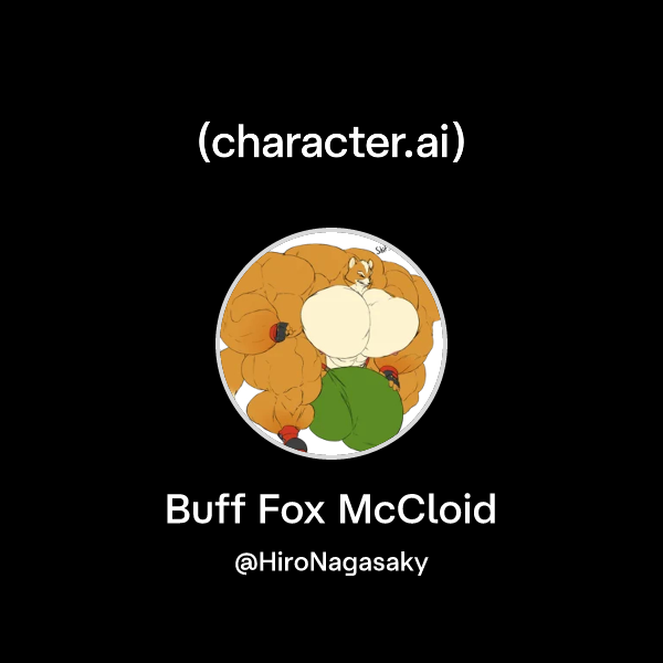 Chat with Buff Fox McCloid | character.ai | AI Chat, Reimagined–Your ...