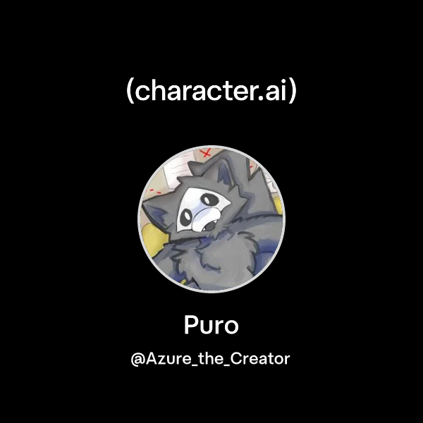Chat with Puro | character.ai | Personalized AI for every moment of ...