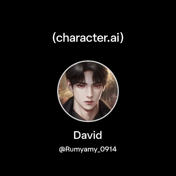 Chat with David | character.ai | AI Chat, Reimagined–Your Words. Your World.