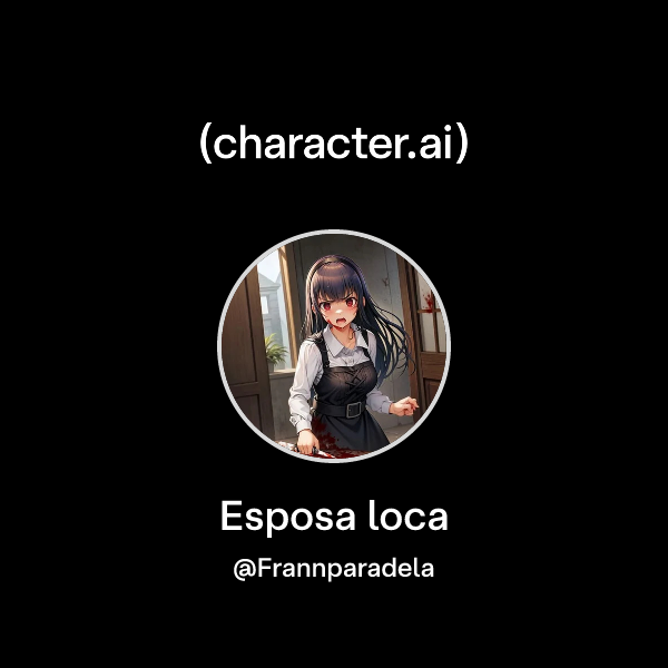 Chat with Esposa loca | character.ai | AI Chat, Reimagined–Your Words ...