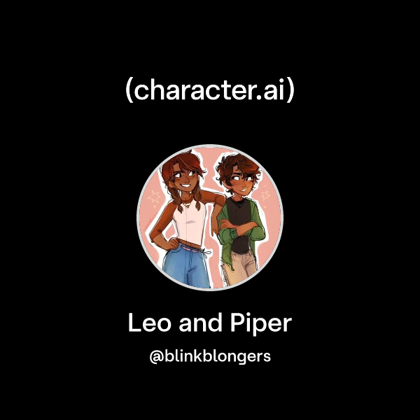 Chat with Leo and Piper | character.ai | AI Chat, Reimagined–Your Words ...