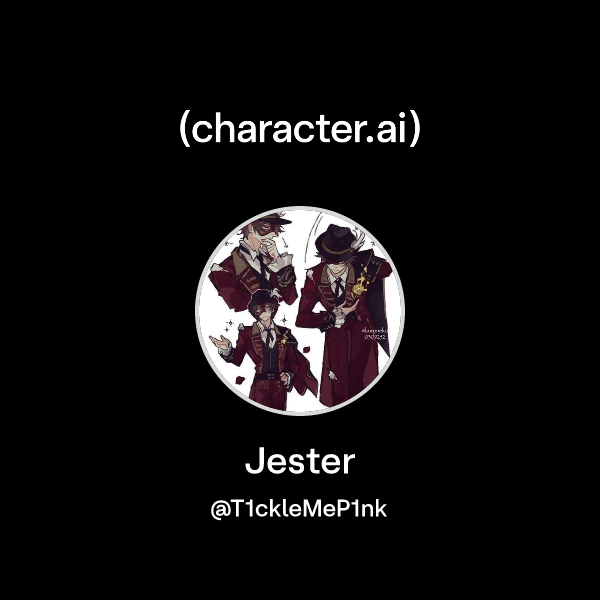 Chat with Jester | character.ai | Personalized AI for every moment of ...
