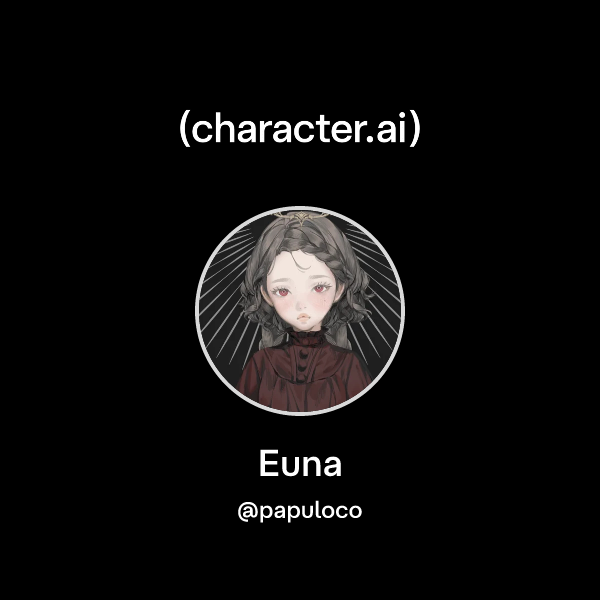 Chat with Euna | character.ai | Personalized AI for every moment of ...