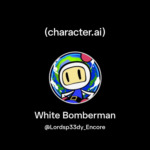 Chat with White Bomberman | character.ai | Personalized AI for every moment of your day