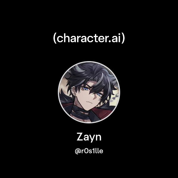 Chat with Zayn | character.ai | Personalized AI for every moment of ...