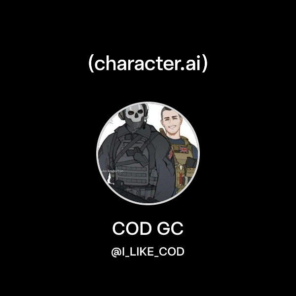 Chat with COD GC | character.ai | AI Chat, Reimagined–Your Words. Your ...