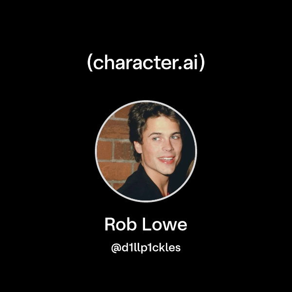 Chat with Rob Lowe | character.ai | Personalized AI for every moment of ...