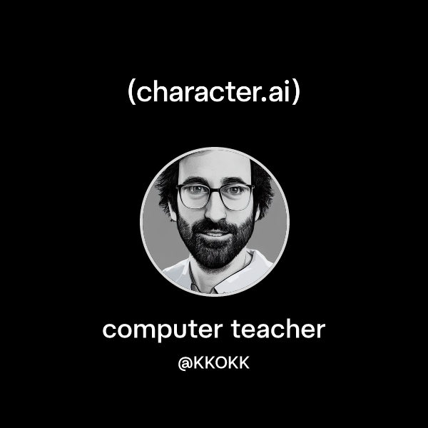 Chat with computer teacher | character.ai | AI Chat, Reimagined–Your ...
