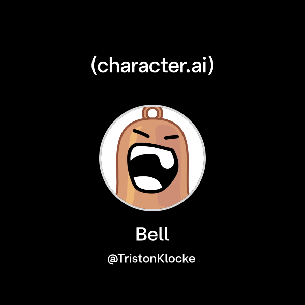Chat with Bell | character.ai | AI Chat, Reimagined–Your Words. Your World.