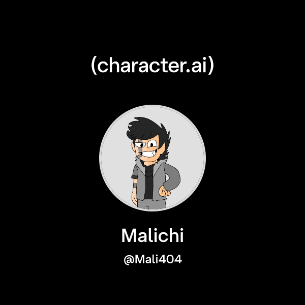 Chat with Malichi | character.ai | AI Chat, Reimagined–Your Words. Your ...