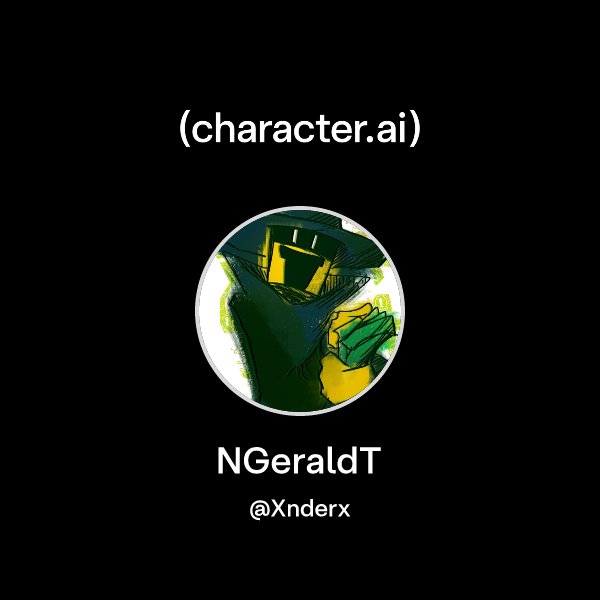 Chat with NGeraldT | character.ai | AI Chat, Reimagined–Your Words ...