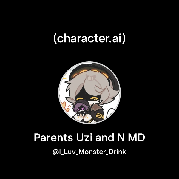 Chat with Parents Uzi and N MD | character.ai | AI Chat, Reimagined ...
