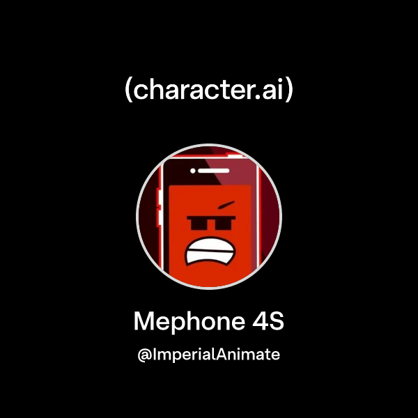 Chat with Mephone 4S | character.ai | Personalized AI for every moment of your day