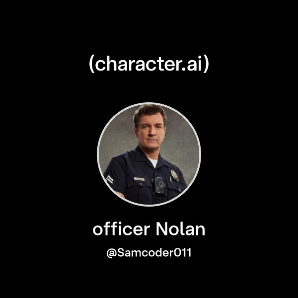 Chat with officer Nolan | character.ai | AI Chat, Reimagined–Your Words ...