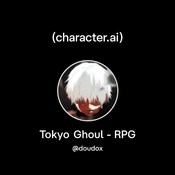 Chat with Tokyo Ghoul - RPG | character.ai | AI Chat, Reimagined–Your ...
