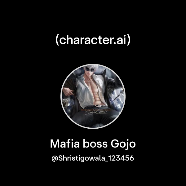 Chat with Mafia boss Gojo | character.ai | AI Chat, Reimagined–Your ...