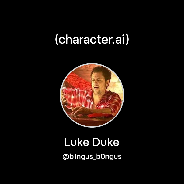 Chat with Luke Duke | character.ai | AI Chat, Reimagined–Your Words ...