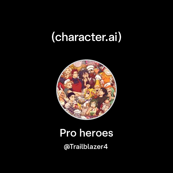 Chat with Pro heroes | character.ai | AI Chat, Reimagined–Your Words ...