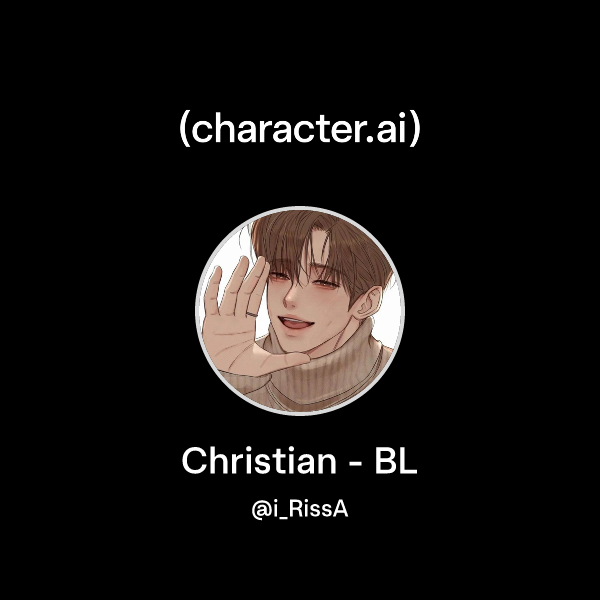 Chat with Christian - BL | character.ai | AI Chat, Reimagined–Your Words. Your World.