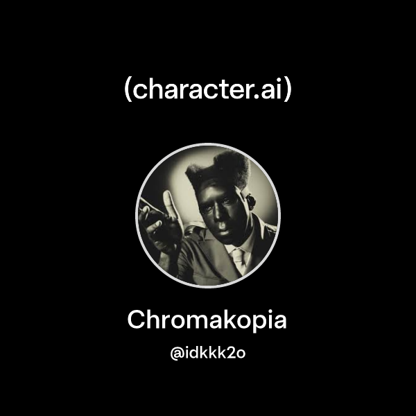 Chat with Chromakopia | character.ai | AI Chat, Reimagined–Your Words ...