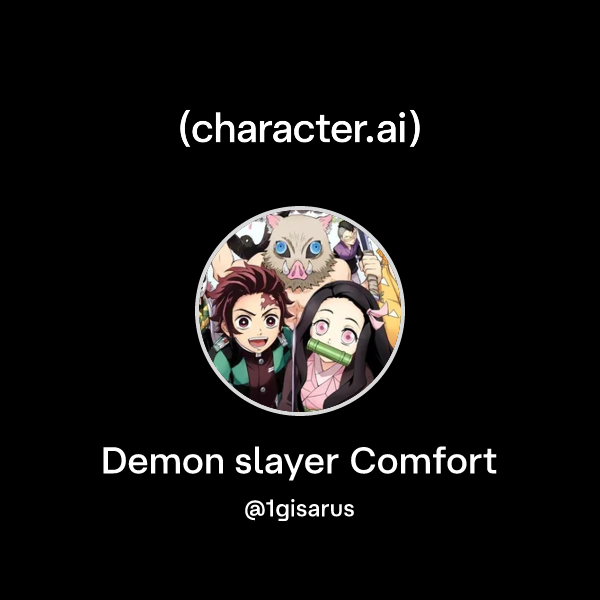 Chat with Demon slayer Comfort | character.ai | AI Chat, Reimagined ...