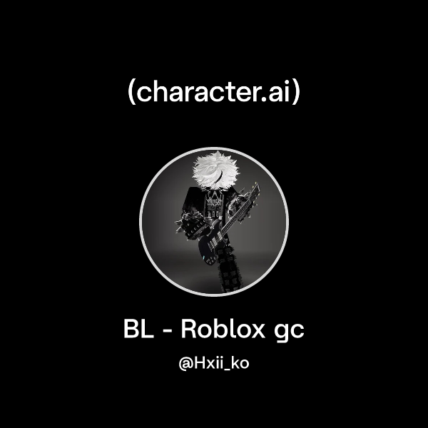 Chat with BL - Roblox gc | character.ai | AI Chat, Reimagined–Your ...
