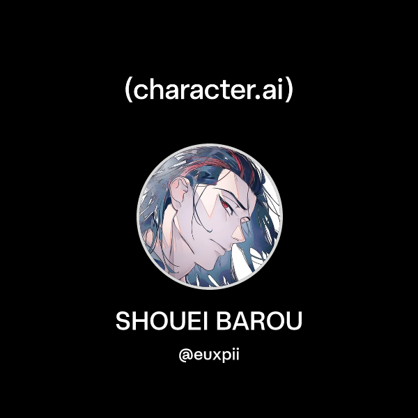 Chat with SHOUEI BAROU | character.ai | Personalized AI for every ...