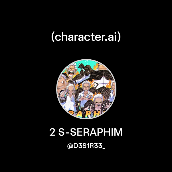 Chat with 2 S-SERAPHIM | character.ai | AI Chat, Reimagined–Your Words ...