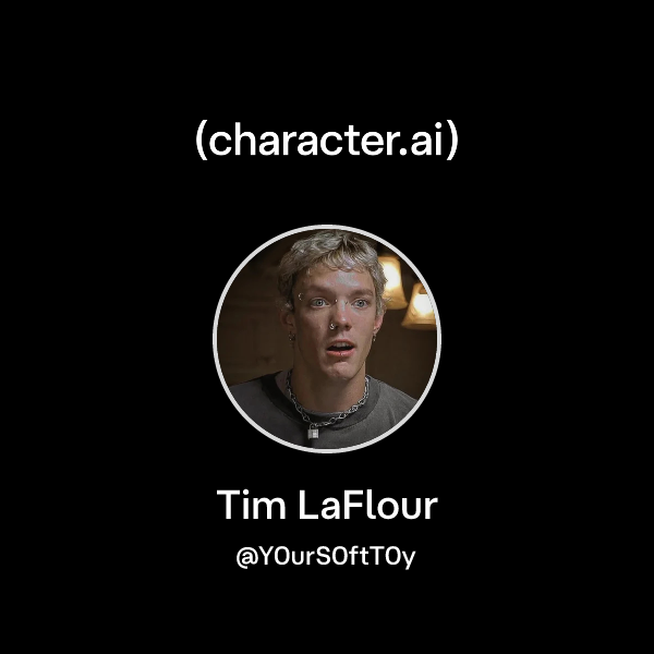 Chat with Tim LaFlour | character.ai | AI Chat, Reimagined–Your Words ...