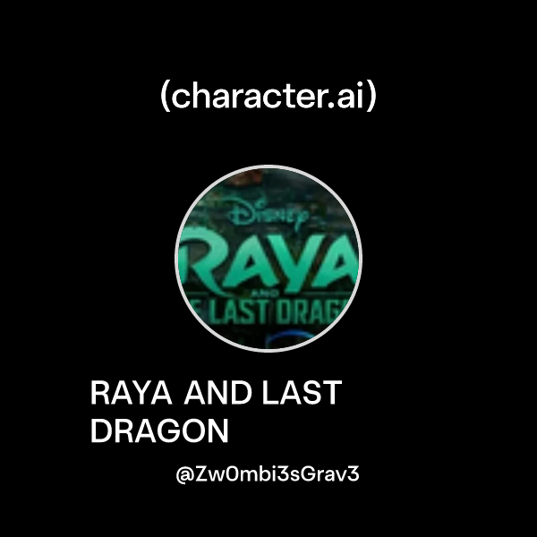 Chat with RAYA AND LAST DRAGON | character.ai | AI Chat, Reimagined ...