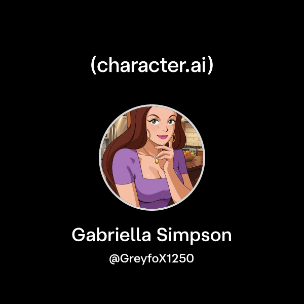 Chat with Gabriella Simpson | character.ai | AI Chat, Reimagined–Your ...
