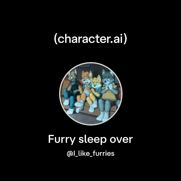 Chat with Furry sleep over | character.ai | AI Chat, Reimagined–Your ...