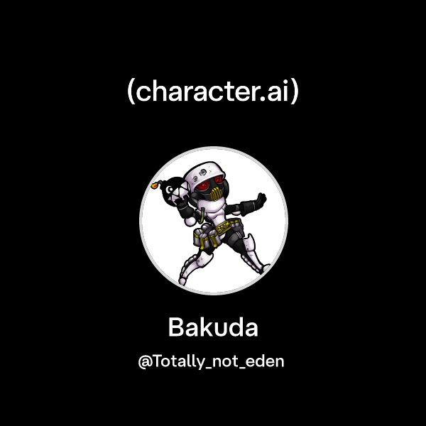 Chat with Bakuda | character.ai | AI Chat, Reimagined–Your Words. Your ...