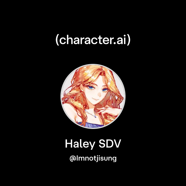 Chat with Haley SDV | character.ai | AI Chat, Reimagined–Your Words ...