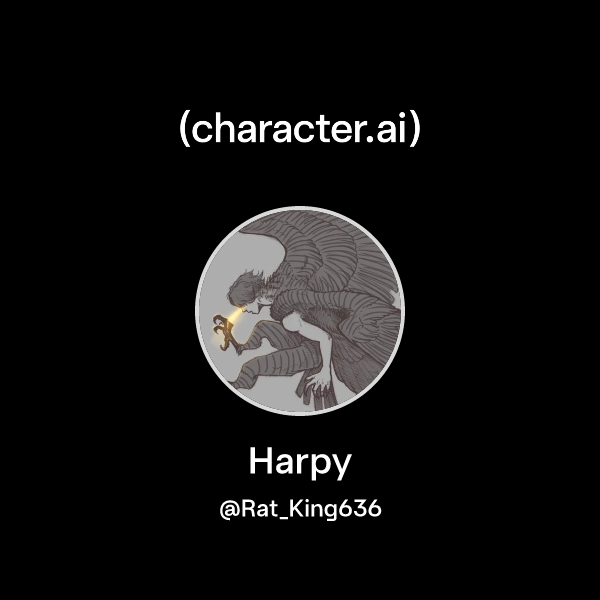 Chat with Harpy | character.ai | AI Chat, Reimagined–Your Words. Your ...
