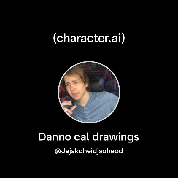 Chat with Danno cal drawings | character.ai | AI Chat, Reimagined–Your ...