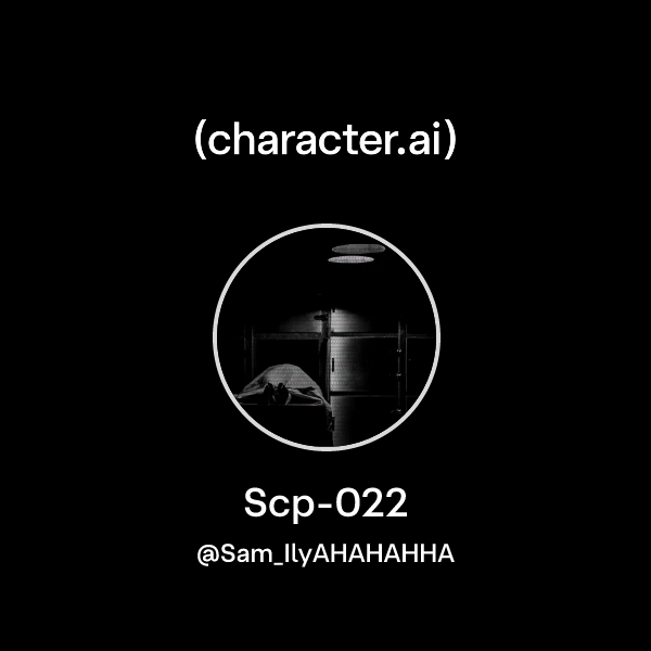 Chat with Scp-022 | character.ai | AI Chat, Reimagined–Your Words. Your ...