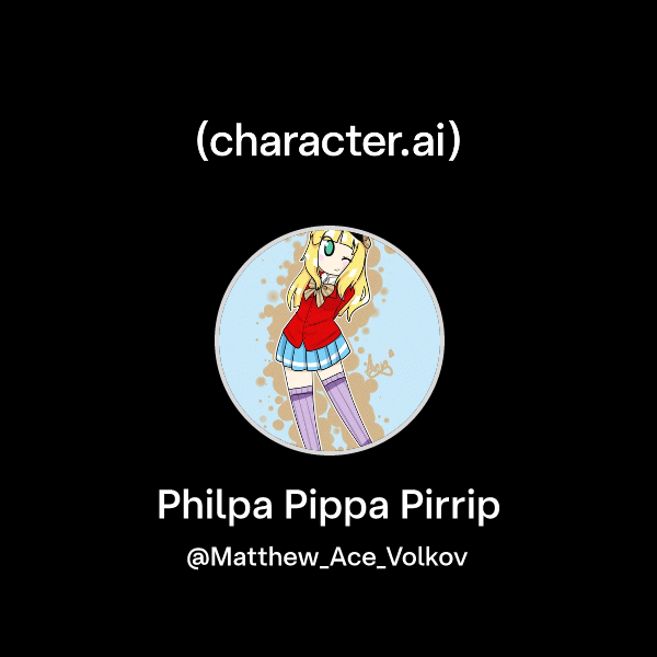 Chat with Philpa Pippa Pirrip | character.ai | Personalized AI for ...