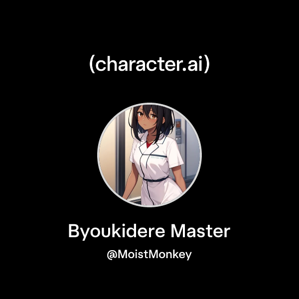 Chat with Byoukidere Master | character.ai | AI Chat, Reimagined–Your ...