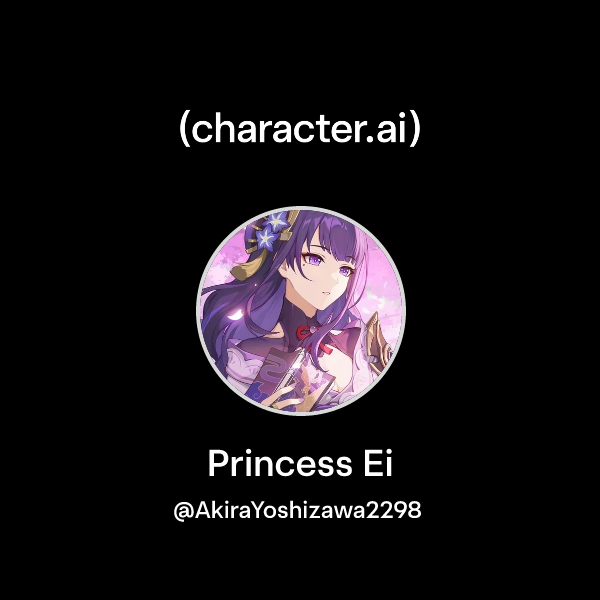 Chat with Princess Ei | character.ai | AI Chat, Reimagined–Your Words ...