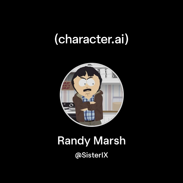 Chat with Randy Marsh | character.ai | AI Chat, Reimagined–Your Words. Your World.